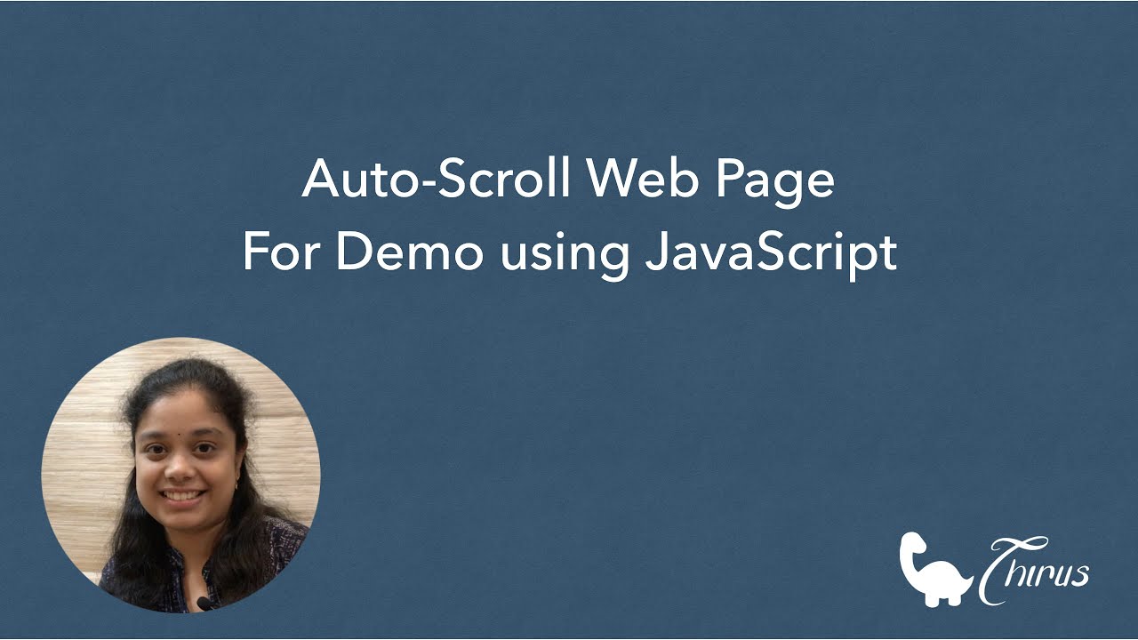 Auto Scroll your Web Page for Demo with Few Lines of JavaScript