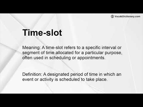 Time-slot Meaning