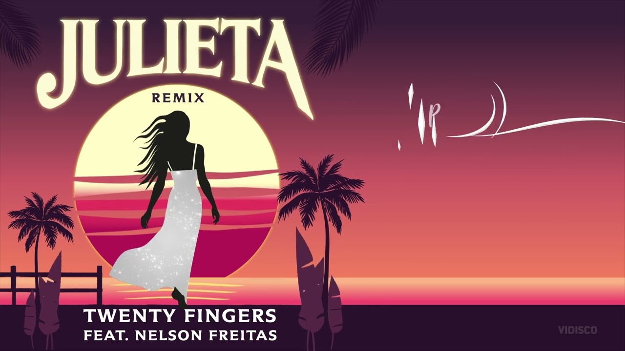 Lyrics & Translations of Julieta by Nelson Freitas & Twenty Fingers ...