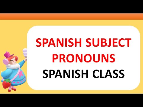 Spanish Subject pronouns 08