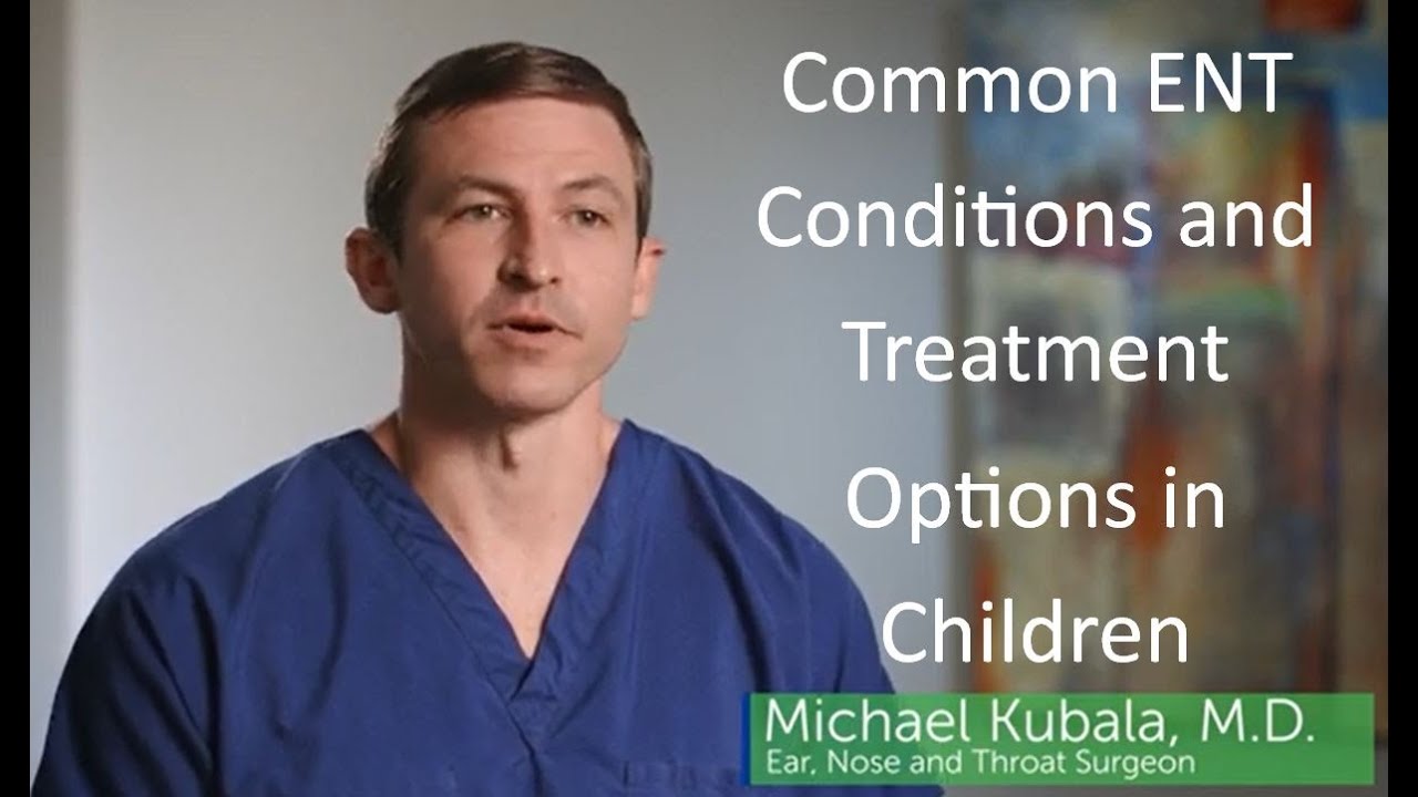 Common ENT Conditions in Children | ENT Kids | Pediatric ENT | ENT Plano TX