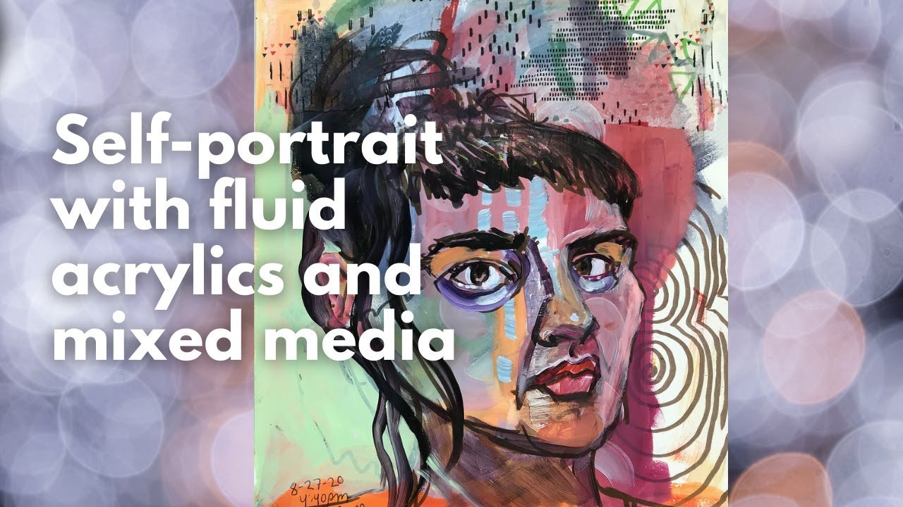 Paint Along: self-portrait with fluid acrylics and mixed media