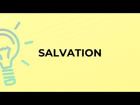 What is the meaning of the word SALVATION?