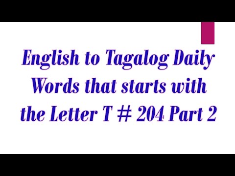 English to Tagalog Daily Words that starts with the Letter T # 204 Part 2