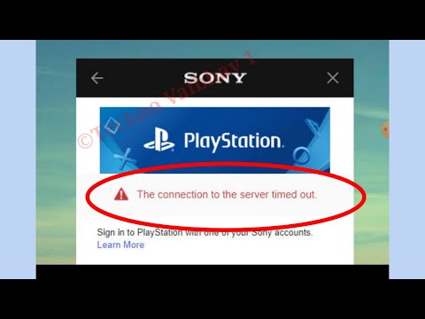 Sony PlayStation Account Fix The connection to the server timed out Problem Solve