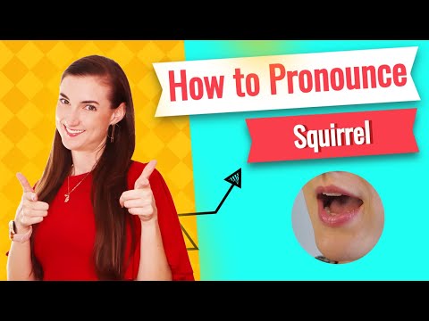 How to pronounce SQUIRREL in American English, Pronunciation Lessons