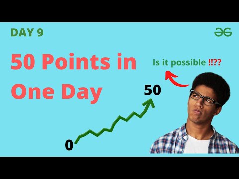 The Geeks for Geeks Challenge - 50 Points in ONE DAY
