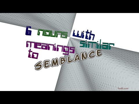 semblance - 7 nouns with the meaning of semblance (sentence examples)