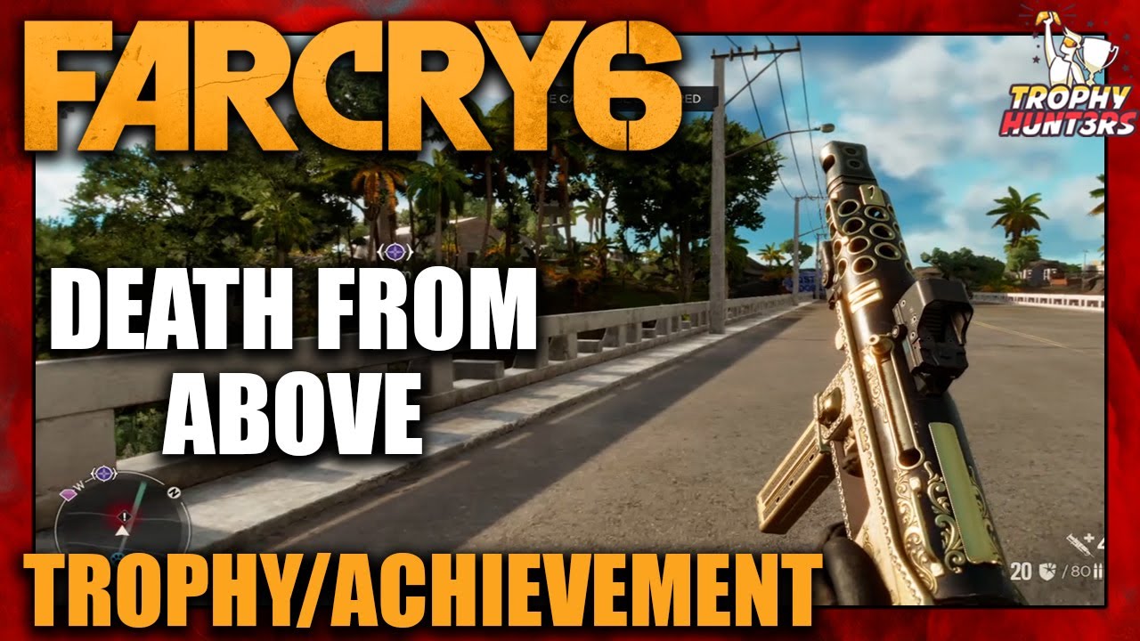 Far Cry 6 - Death From Above (Easy Location) Trophy/Achievement