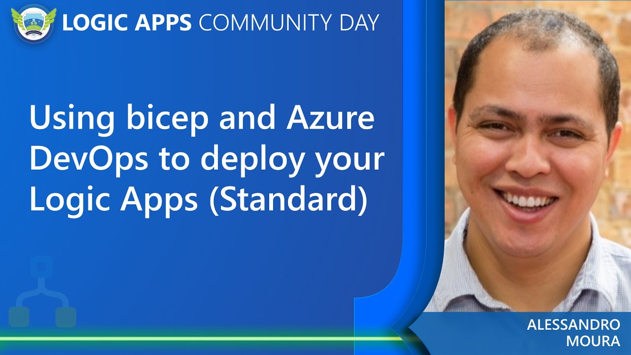 Using bicep and Azure DevOps to deploy your Logic Apps (Standard)