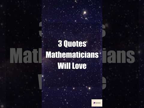 3 Quotes Mathematicians Will Love #MathQuotes #MathematiciansQuotes #MathWisdom #MathInspiration