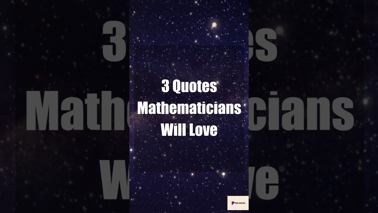 3 Quotes Mathematicians Will Love #MathQuotes #MathematiciansQuotes #MathWisdom #MathInspiration
