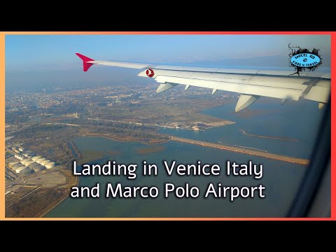 Landing in Venice Italy and Marco Polo Airport