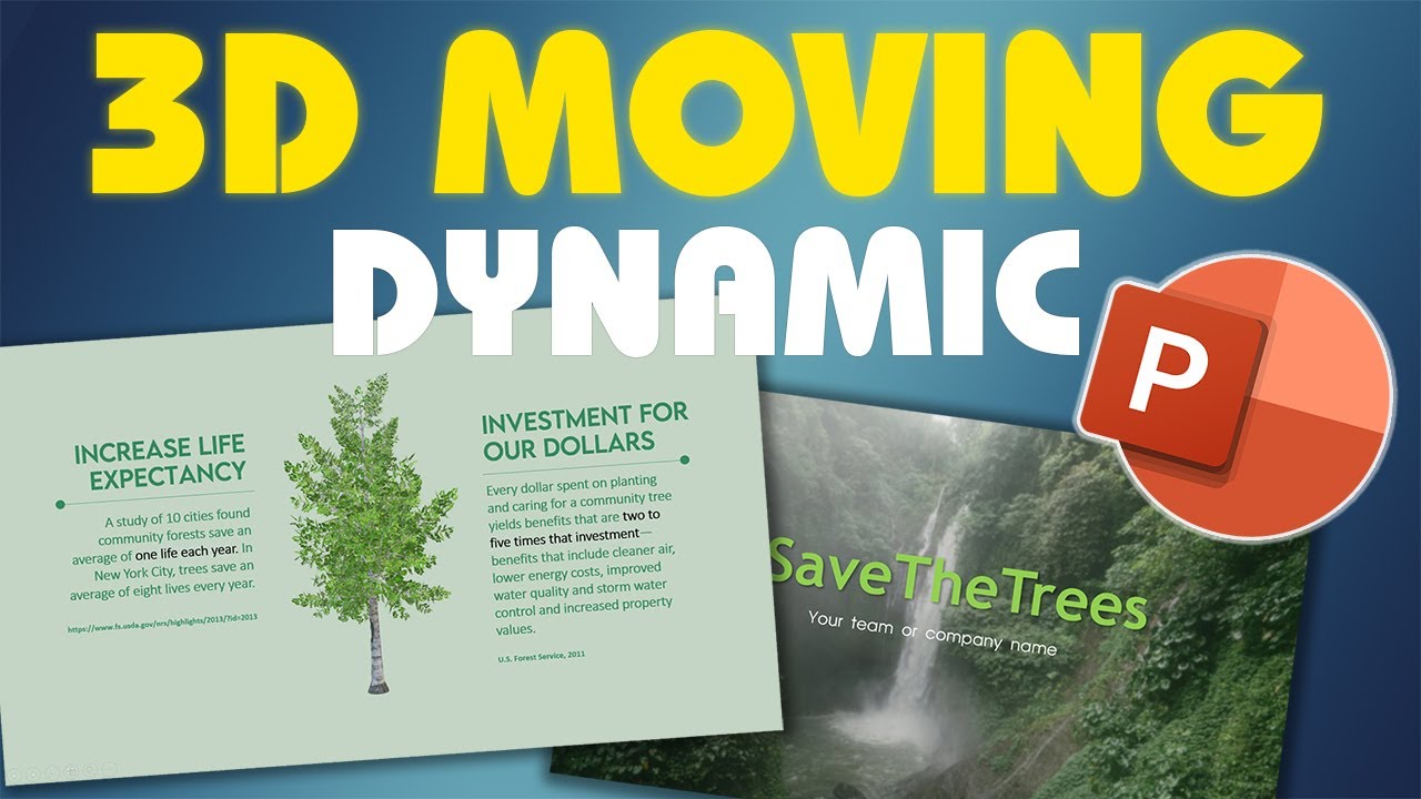 Easy 3D DYNAMIC PowerPoint Tutorial - #SaveTheTrees Forest Slides