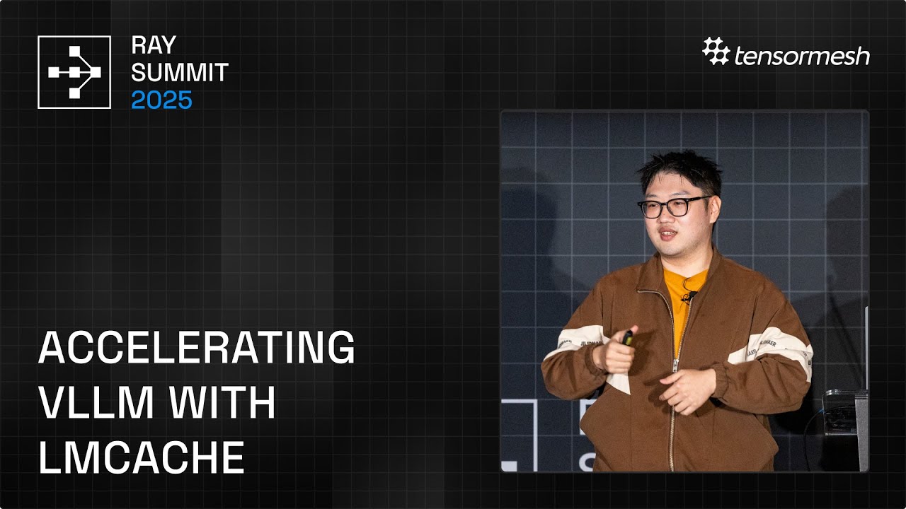 Accelerating vLLM with LMCache | Ray Summit 2025