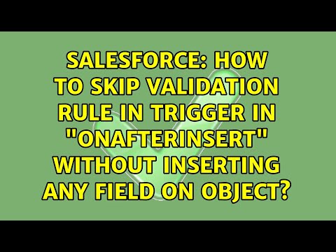 How to skip validation rule in trigger in "onafterinsert" without inserting any field on object?