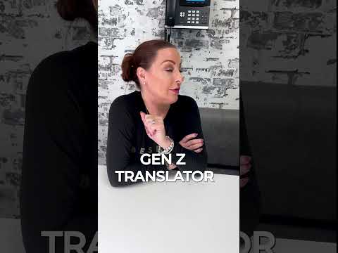 Someone call the GEN Z Translator ๐