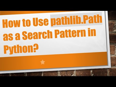 How to Use pathlib.Path as a Search Pattern in Python?