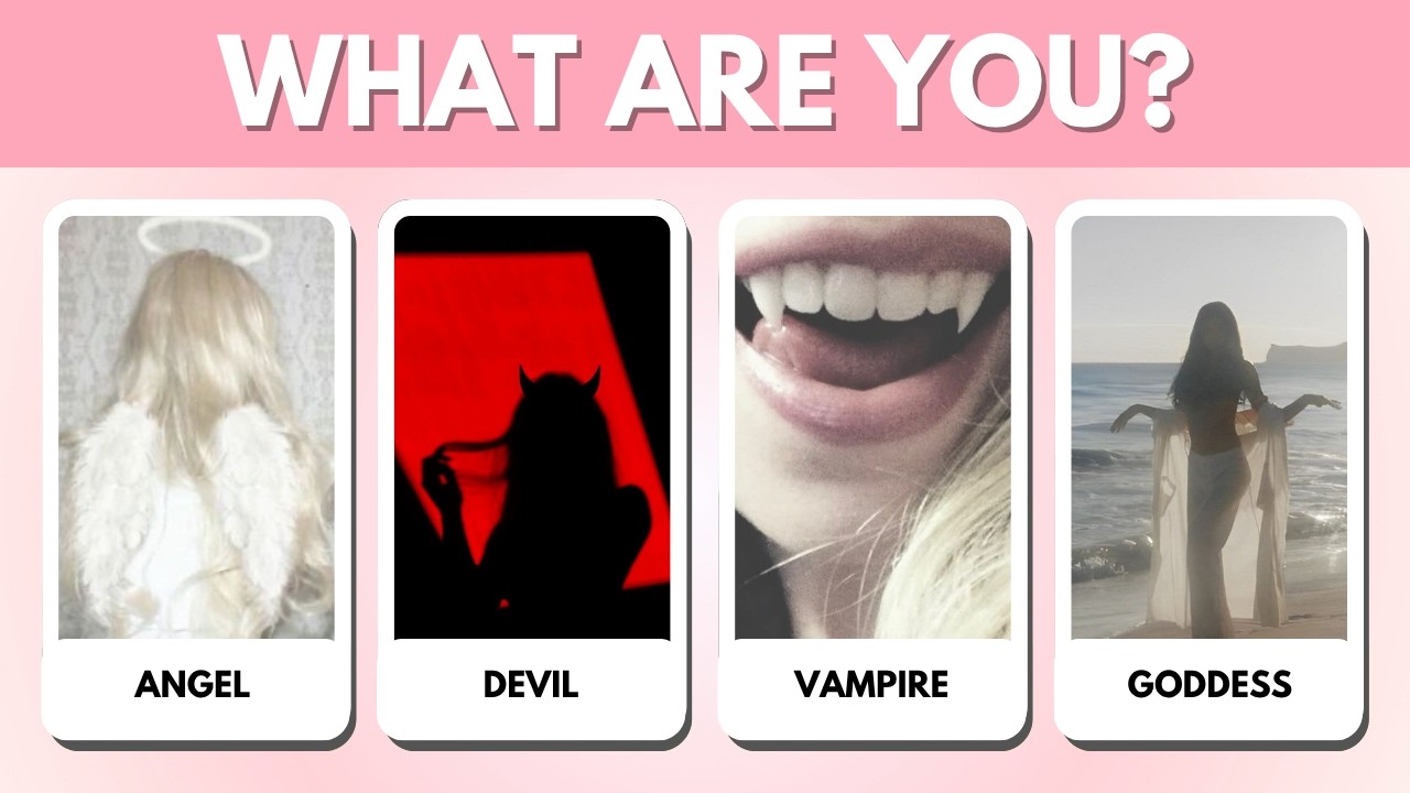 What Are You? ANGEL, DEVIL, GODDESS, or VAMPIRE | Aesthetic Personality Quiz