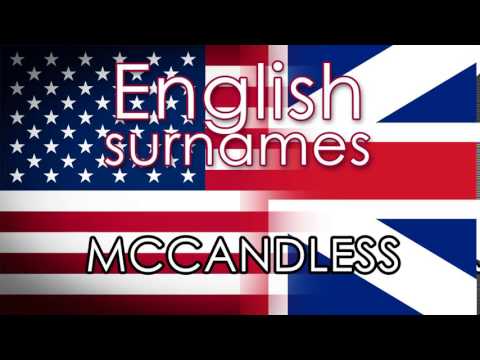 English surnames MCCANDLESS - pronounce