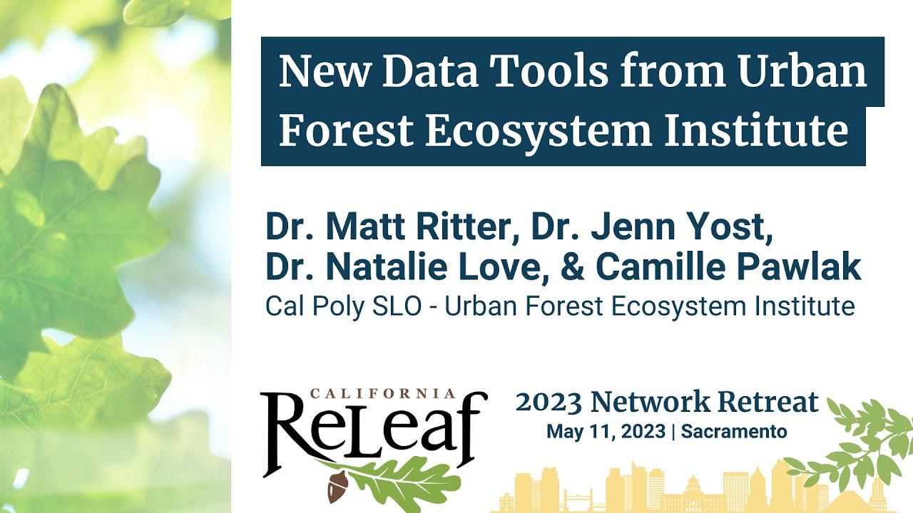 2023 Network Retreat Presentation: New Tools from the Urban Forest Ecosystem Institute