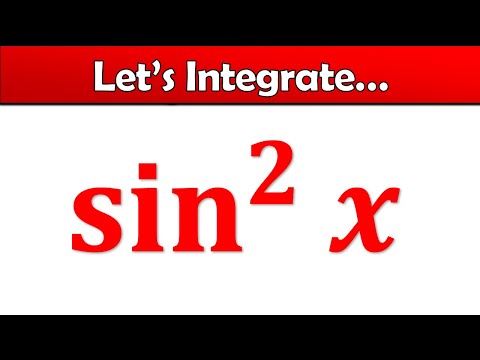 Integral of sin^2x - Integration Walkthrough (Trig Identities & Double Angle Formula)