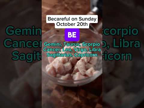 Beware Sunday October 20th - Zodiac Warning!