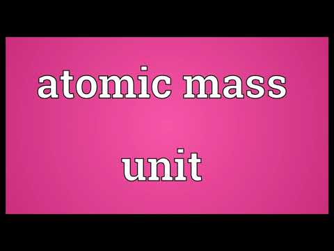 Atomic mass unit Meaning