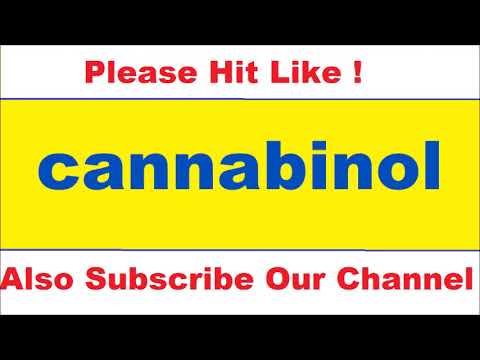 HOW TO PRONOUNCE cannabinol