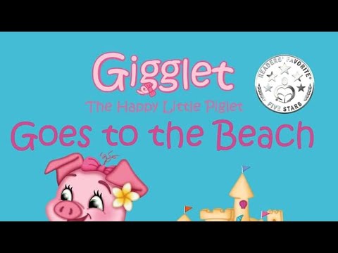 Gigglet The Happy Little Piglet Goes to the Beach | LITERARY TITAN