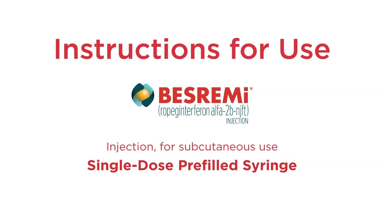 BESREMi® (ropeginterferon alfa-2b-njft) Instructions for Use