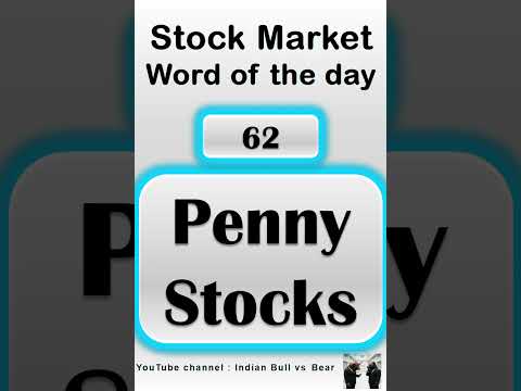 Learn Stock Market - One Word a Day #62 - Penny Stocks