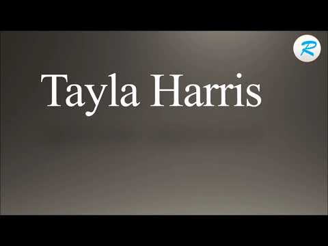 How to pronounce Tayla Harris