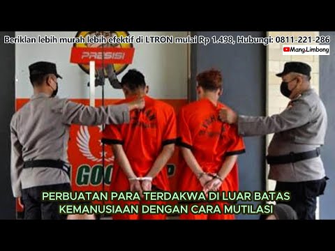 2 Terdakwa Kasus Mutilasi Redho Mahasiswa UMY Dituntut Hukuman Mati.