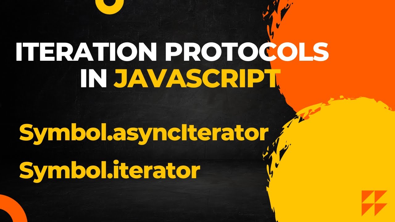 Understanding Javascript Iteration Protocols