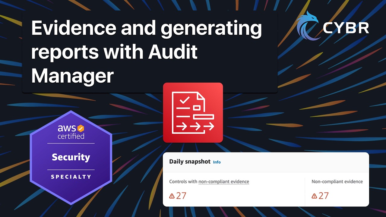Evidence and generating reports with Audit Manager - SCS-C03