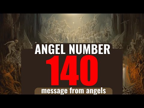 The Power of Angel Number 140: Understanding Its Symbolism