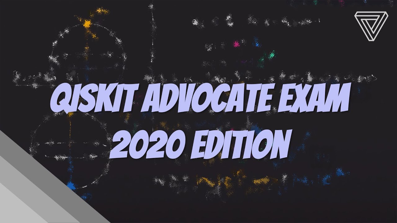 Qiskit Advocate Exam | Intro