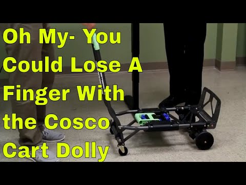 Oh My- You Could Lose A Finger With the Cosco Cart Dolly- Watch this video!