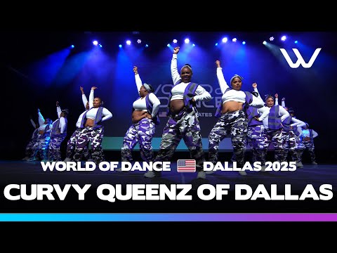 CURVY QUEENZ OF DALLAS | Team Division | World of Dance Dallas 2025 | #WODDALLAS2025
