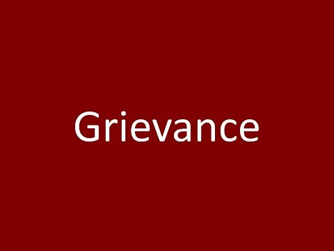 Grievance