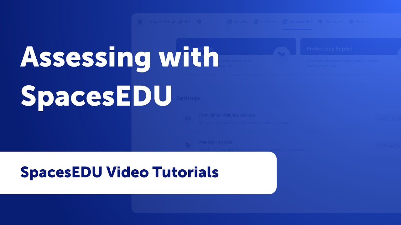 Informed Assessment: GrowthBook and Proficiency Report | SpacesEDU Video Tutorial