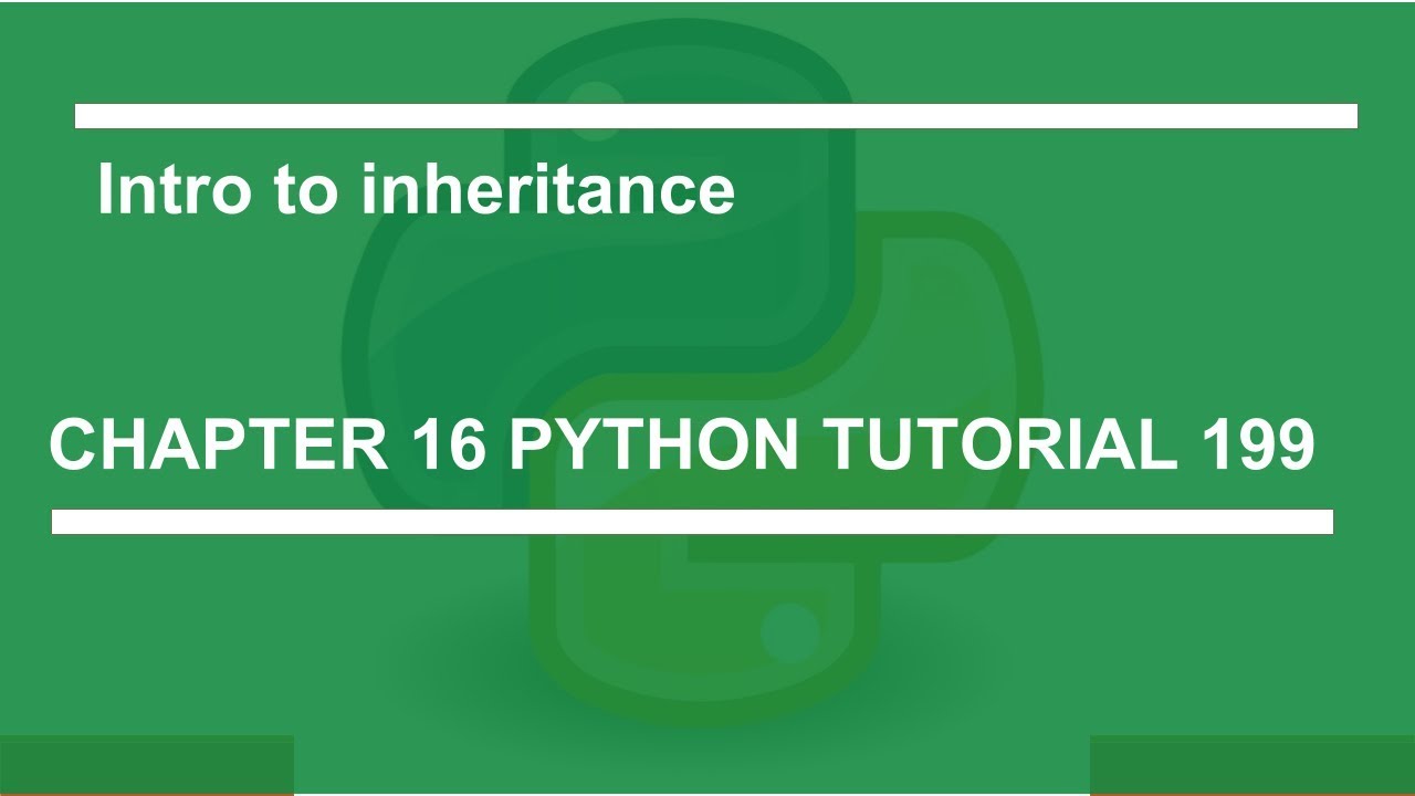 inheritance Intro : Python tutorial 199