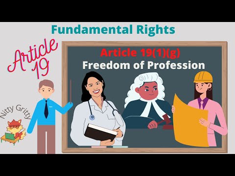 Article 19(1)(g) : Freedom of Profession | UPSC Polity in English