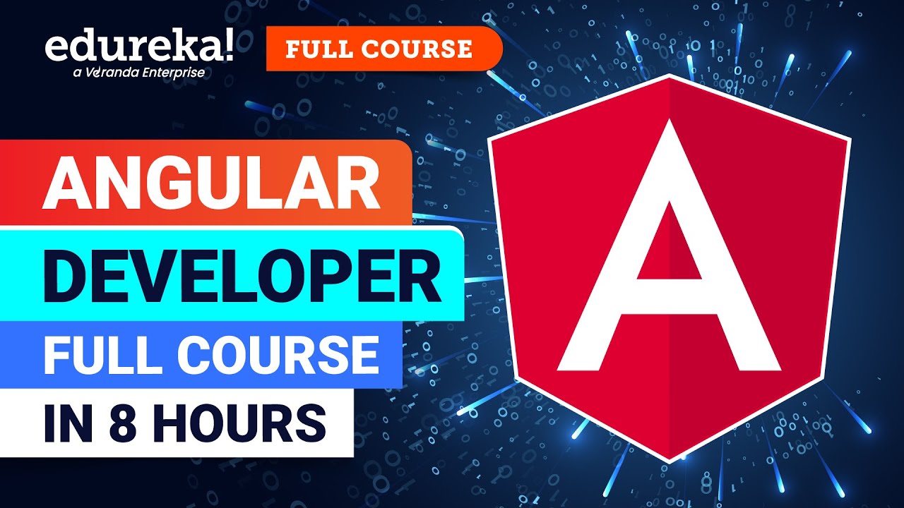 Angular Developer Full Course in 8 Hours | Angular Tutorial For Beginners | Edureka
