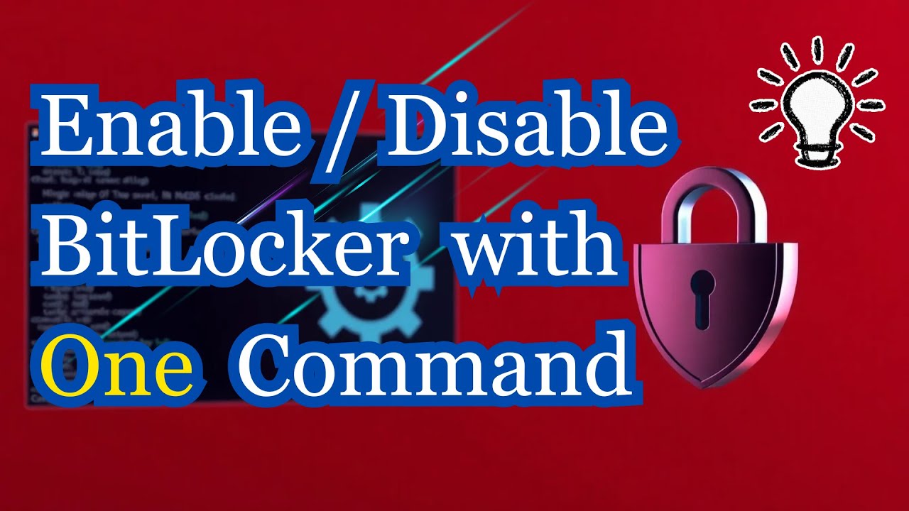 ENABLE/DISABLE BitLocker Encryption WITH JUST ONE COMMAND!