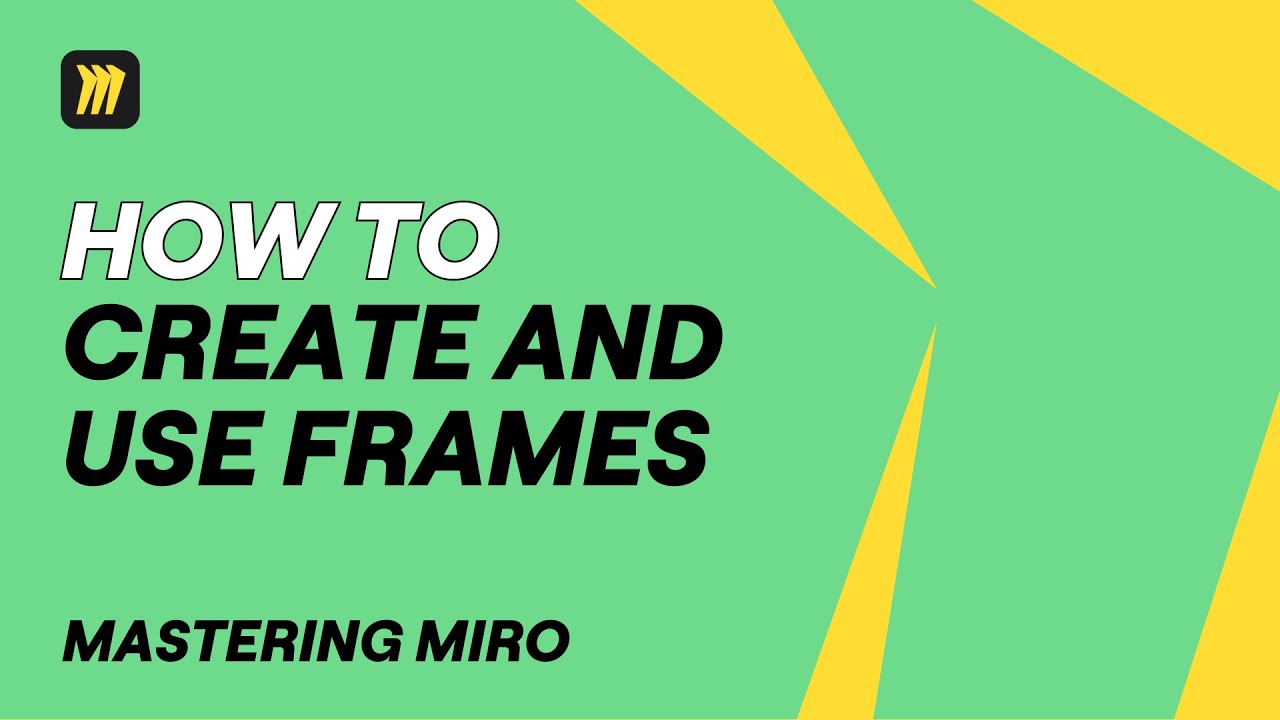 How to Create and Use Frames in Miro - Quick Tutorial