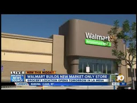 Walmart Neighborhood Market to open in La Mesa