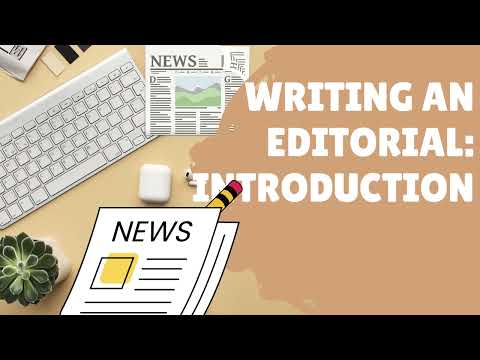 IDENTIFYING THE PURPOSE AND PARTS OF A NEWSPAPER WRITING AN EDITORIAL