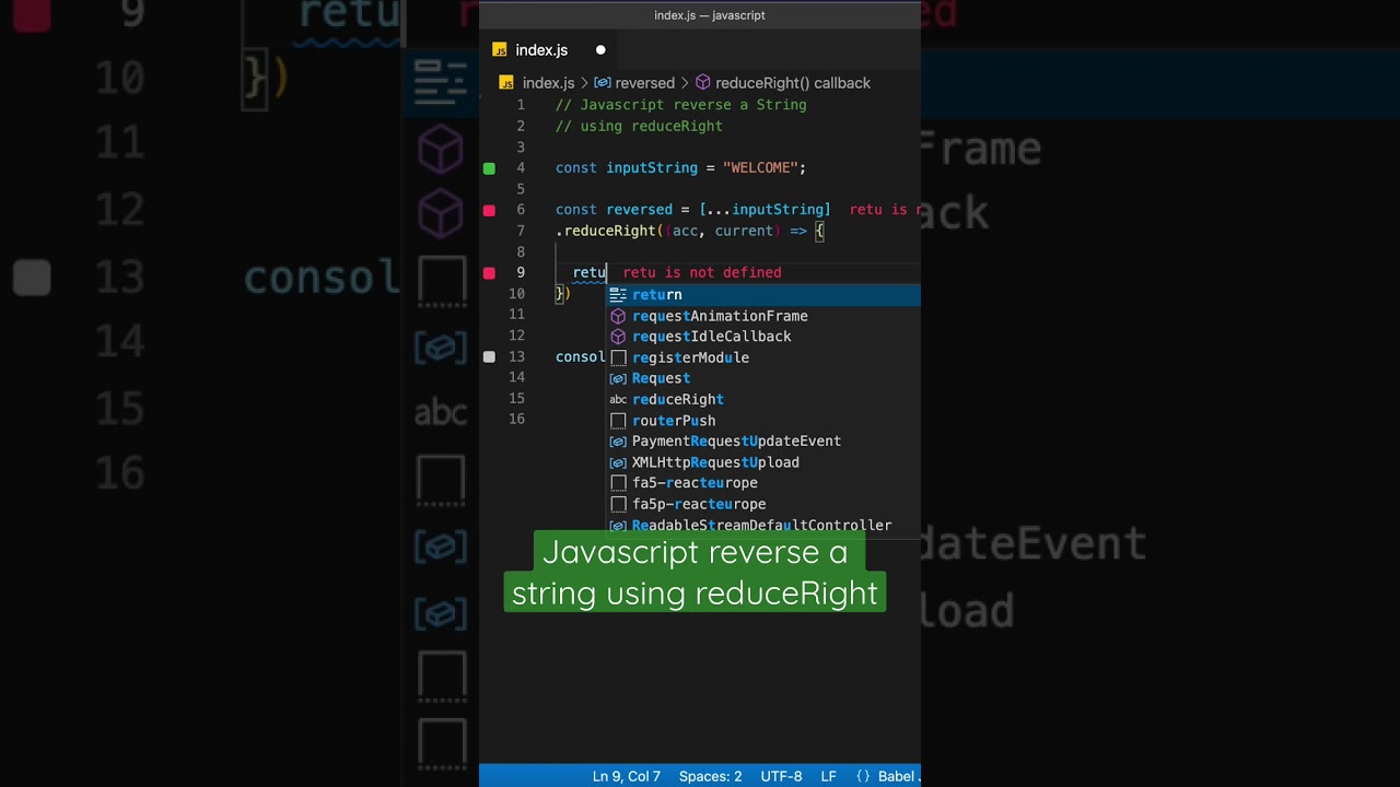 Javascript reverse a string using reduceRight #js #webdev #shorts #javascript